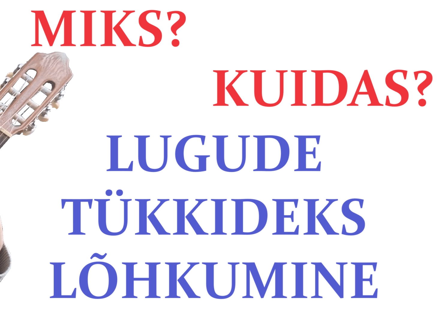 Lugude lahti lõhkumine: 6 võimalust raskete kohtade korda tegemiseks ...